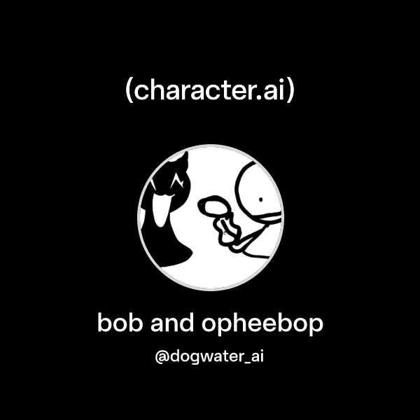 Chat with bob and opheebop | character.ai | AI Chat, Reimagined–Your Words. Your World.