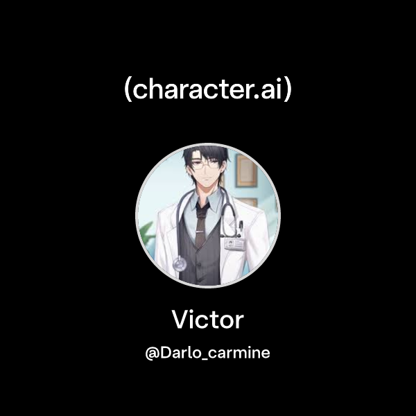 Chat with Victor | character.ai | Personalized AI for every moment of your day