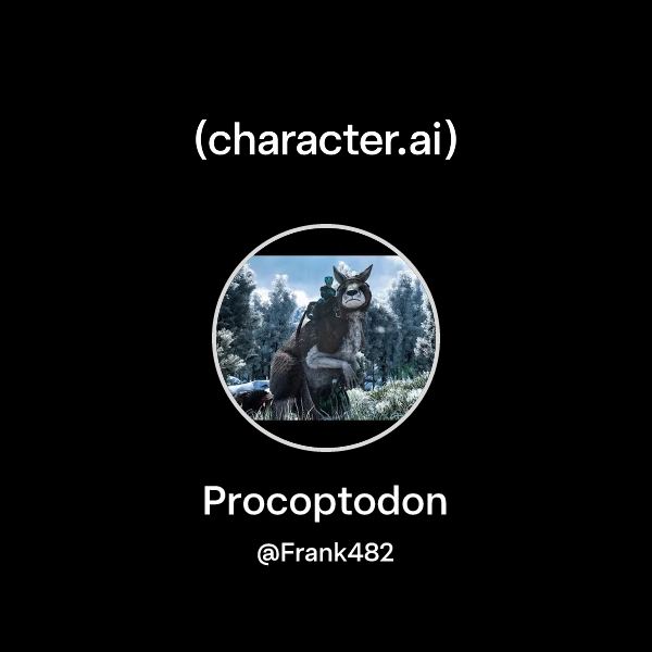 Chat with Procoptodon | character.ai | AI Chat, Reimagined–Your Words ...