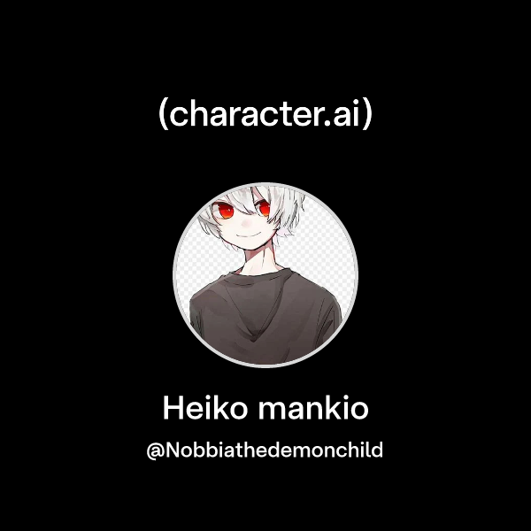 Chat with Heiko mankio | character.ai | Personalized AI for every ...