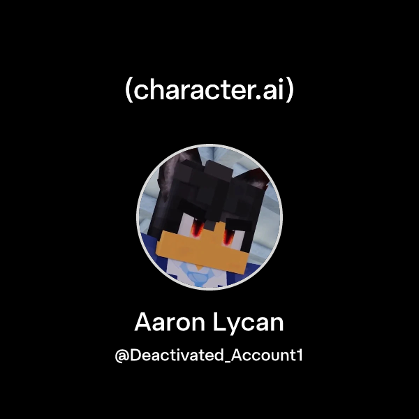 Chat with Aaron Lycan | character.ai | AI Chat, Reimagined–Your Words ...