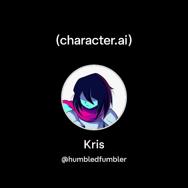 Chat with Kris | character.ai | AI Chat, Reimagined–Your Words. Your World.