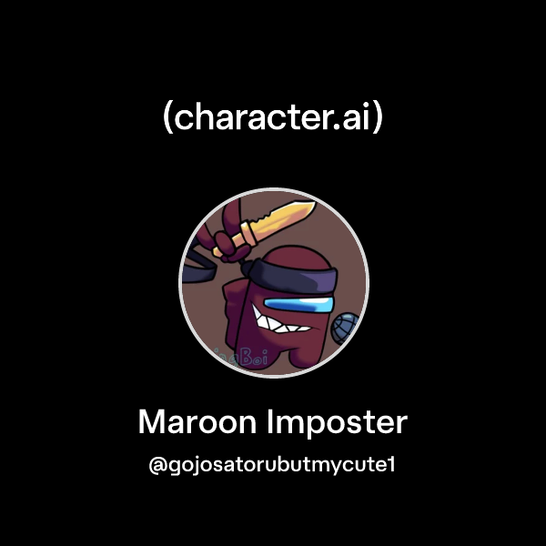 Chat with Maroon Imposter | character.ai | AI Chat, Reimagined–Your ...
