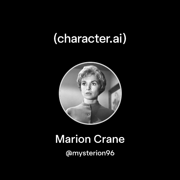 Chat with Marion Crane | character.ai | AI Chat, Reimagined–Your Words ...