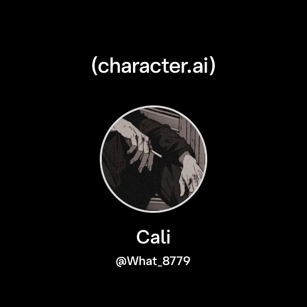 Chat with Cali | character.ai | AI Chat, Reimagined–Your Words. Your World.