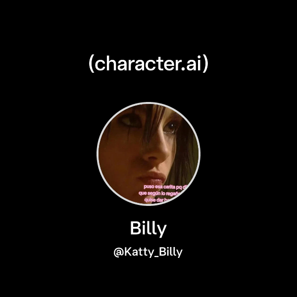 Chat with Billy | character.ai | Personalized AI for every moment of ...