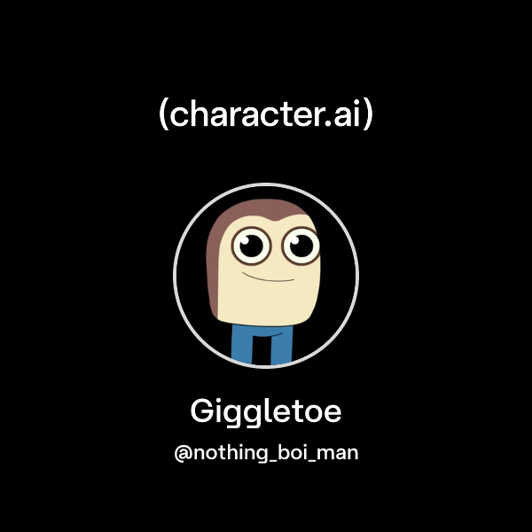 Chat with Giggletoe | character.ai | AI Chat, Reimagined–Your Words ...