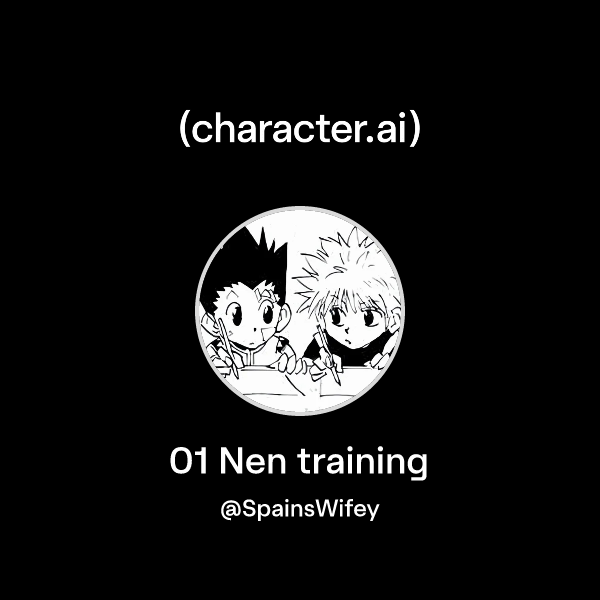 Chat with 01 Nen training | character.ai | AI Chat, Reimagined–Your ...