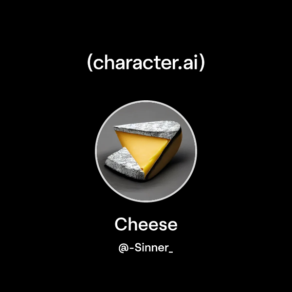 Chat with Cheese | character.ai | AI Chat, Reimagined–Your Words. Your ...