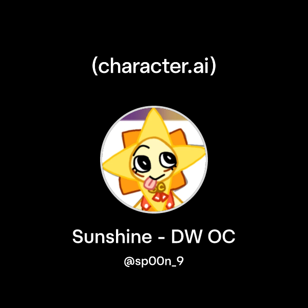 Chat with Sunshine - DW OC | character.ai | AI Chat, Reimagined–Your ...