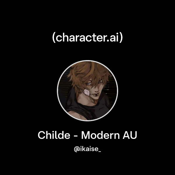 Chat with Childe - Modern AU | character.ai | AI Chat, Reimagined–Your ...