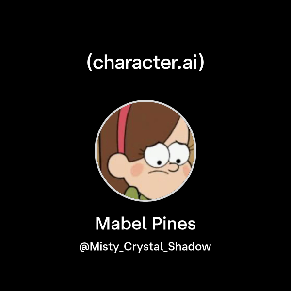 Chat with Mabel Pines | character.ai | Personalized AI for every moment ...