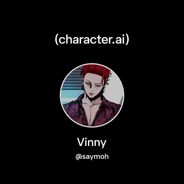 Chat with Vinny | character.ai | AI Chat, Reimagined–Your Words. Your ...