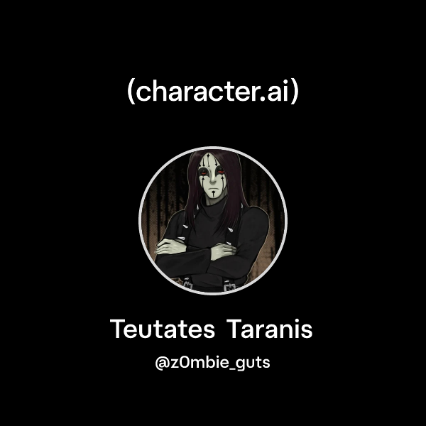 Chat with Teutates Taranis | character.ai | Personalized AI for every ...