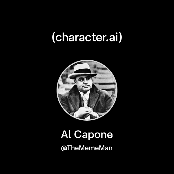 Chat with Al Capone | character.ai | AI Chat, Reimagined–Your Words ...