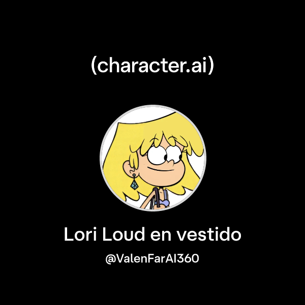 Chat with Lori Loud en vestido | character.ai | Personalized AI for every moment of your day