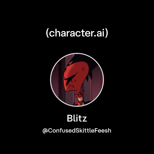 Chat with Blitz | character.ai | Personalized AI for every moment of ...