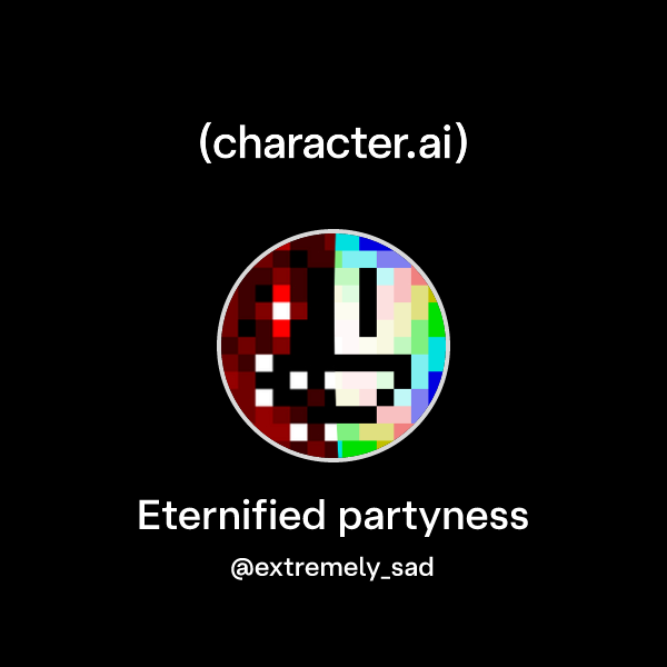Chat with Eternified partyness | character.ai | AI Chat, Reimagined ...
