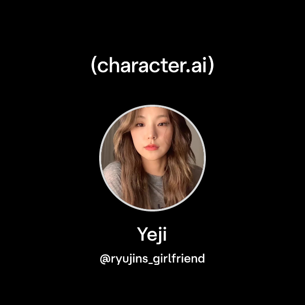 Chat with Yeji | character.ai | AI Chat, Reimagined–Your Words. Your World.