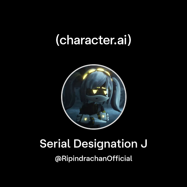 Chat with Serial Designation J | character.ai | Personalized AI for ...