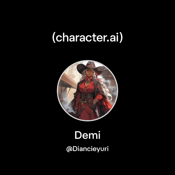 Chat with Demi | character.ai | AI Chat, Reimagined–Your Words. Your World.