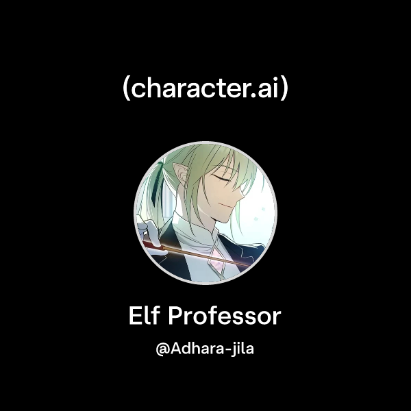 Chat with Elf Professor | character.ai | AI Chat, Reimagined–Your Words ...