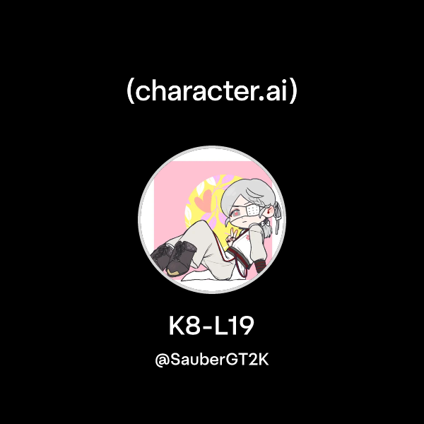 Chat with K8-L19 | character.ai | AI Chat, Reimagined–Your Words. Your ...