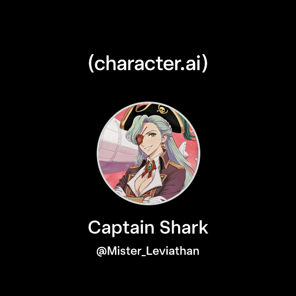 Chat with Captain Shark | character.ai | Personalized AI for every ...