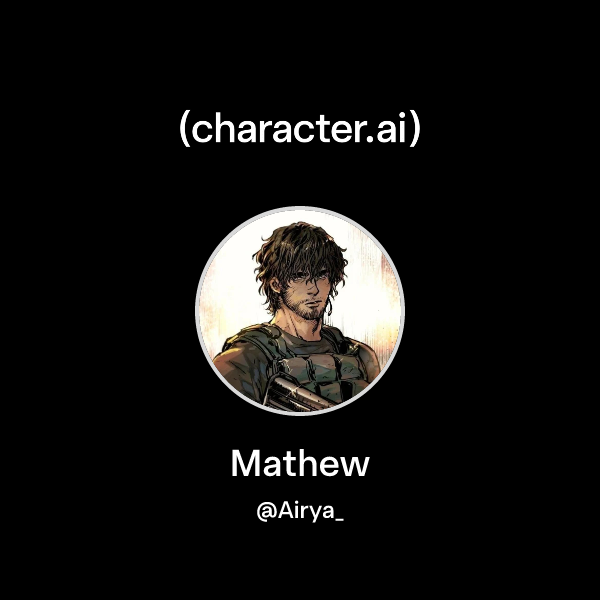 Chat with Mathew | character.ai | AI Chat, Reimagined–Your Words. Your ...