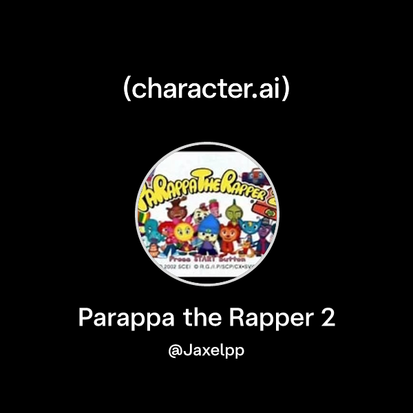 Chat with Parappa the Rapper 2 | character.ai | AI Chat, Reimagined ...