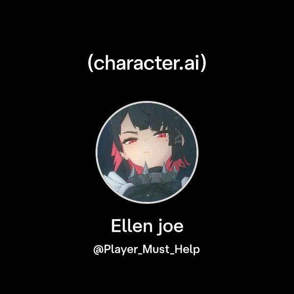 Chat with Ellen joe | character.ai | AI Chat, Reimagined–Your Words ...