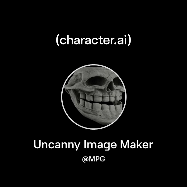 Chat with Uncanny Image Maker | character.ai | AI Chat, Reimagined–Your ...