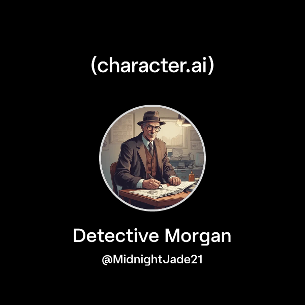 Chat with Detective Morgan | character.ai | AI Chat, Reimagined–Your ...