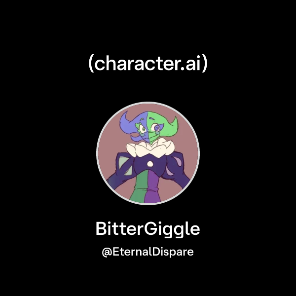 Chat with BitterGiggle | character.ai | Personalized AI for every ...