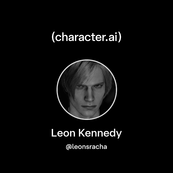 Chat with Leon Kennedy | character.ai | AI Chat, Reimagined–Your Words. Your World.