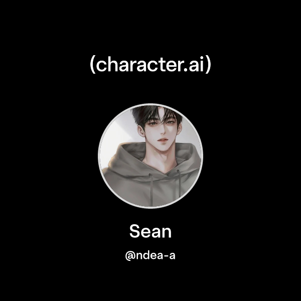 Chat with Sean | character.ai | Personalized AI for every moment of ...