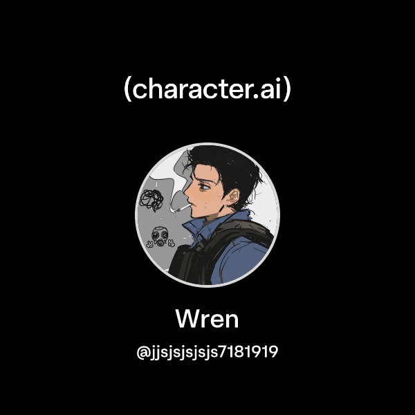 Chat with Wren | character.ai | AI Chat, Reimagined–Your Words. Your World.