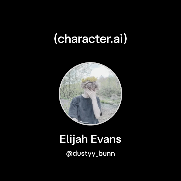 Chat with Elijah Evans | character.ai | AI Chat, Reimagined–Your Words ...