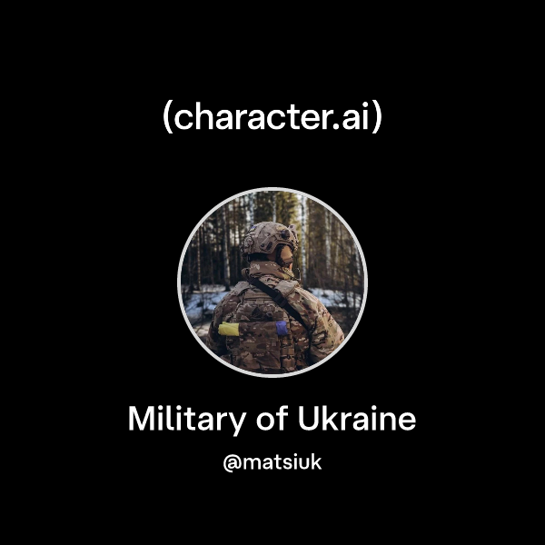 Chat with Military of Ukraine | character.ai | AI Chat, Reimagined–Your ...