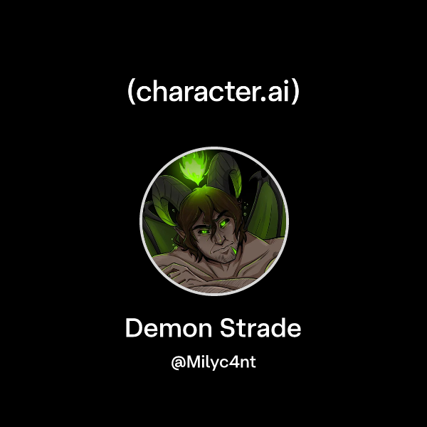 Chat with Demon Strade | character.ai | AI Chat, Reimagined–Your Words ...