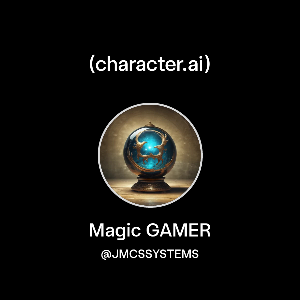 Chat with Magic GAMER | character.ai | Personalized AI for every moment ...