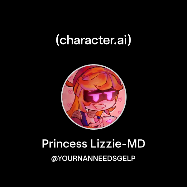 Chat with Princess Lizzie-MD | character.ai | AI Chat, Reimagined–Your ...