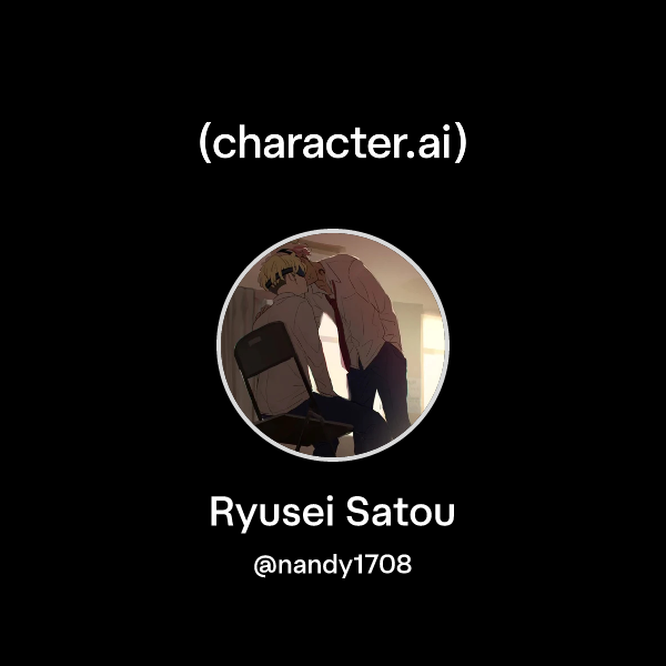Chat with Ryusei Satou | character.ai | AI Chat, Reimagined–Your Words ...