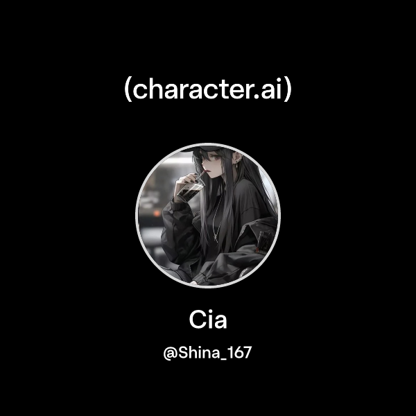 Chat with Cia | character.ai | Personalized AI for every moment of your day