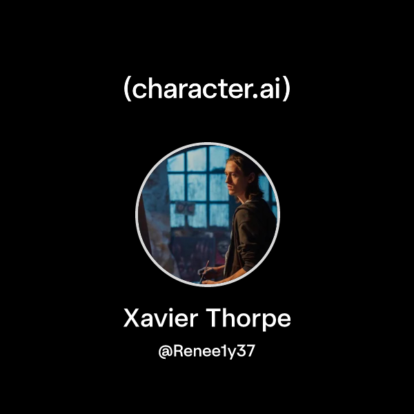 Chat with Xavier Thorpe | character.ai | Personalized AI for every moment of your day