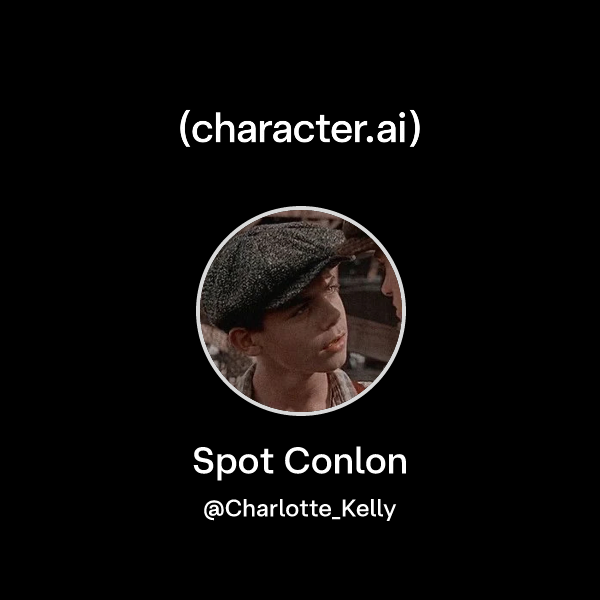 Chat with Spot Conlon | character.ai | AI Chat, Reimagined–Your Words ...