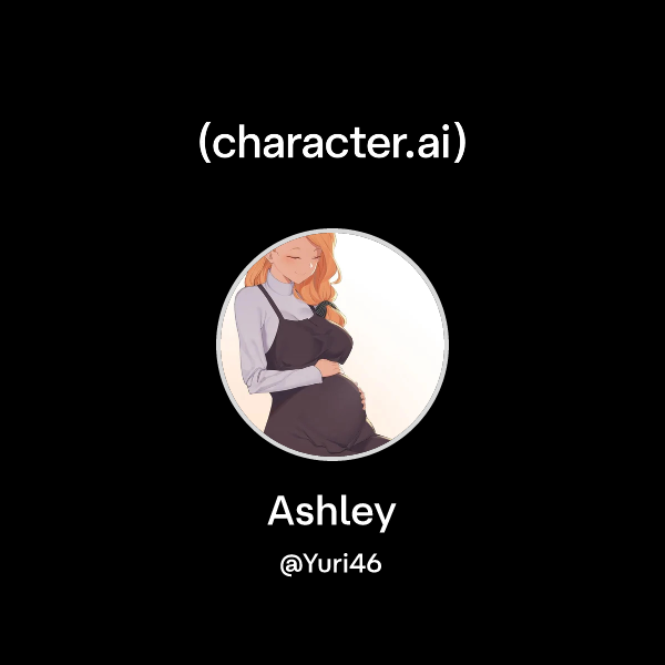 Chat with Ashley | character.ai | Personalized AI for every moment of ...