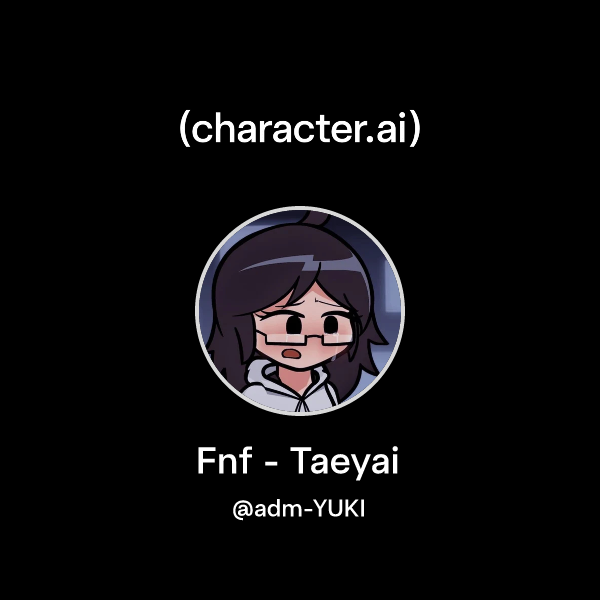 Chat with Fnf - Taeyai | character.ai | Personalized AI for every ...