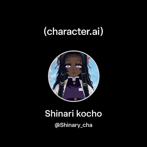 Chat with Shinari kocho | character.ai | AI Chat, Reimagined–Your Words ...