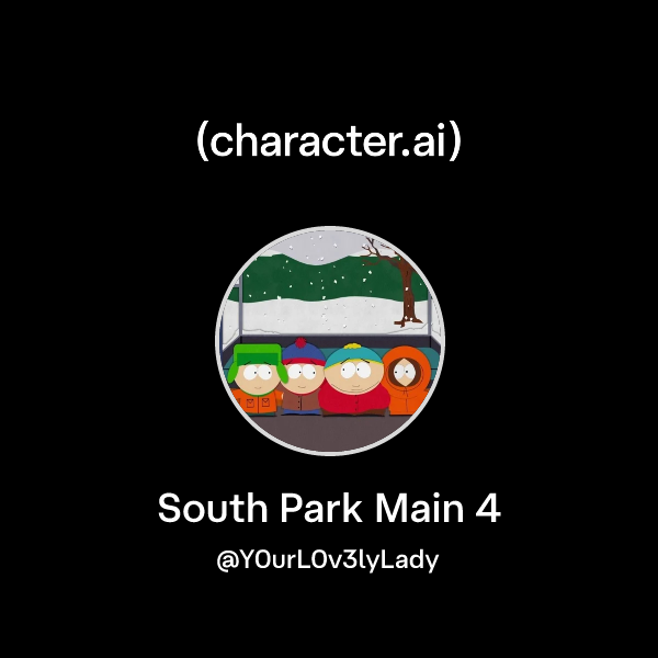Chat with South Park Main 4 | character.ai | AI Chat, Reimagined–Your ...
